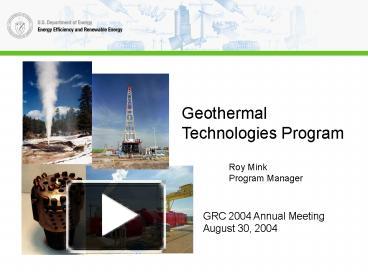 PPT – Geothermal Technologies Program PowerPoint presentation | free to view - id: 2074f3-ZjI5O