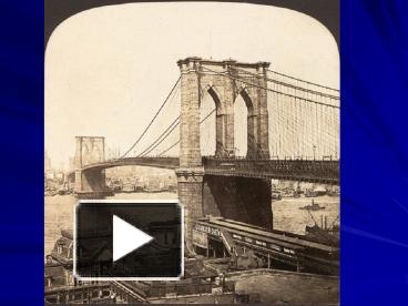 Brooklyn Bridge presentation | free to view