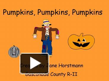 Pumpkins, Pumpkins, Pumpkins presentation | free to view