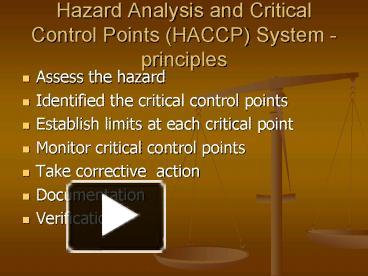 Hazard Analysis and Critical Control Points HACCP System principles presentation | free to view