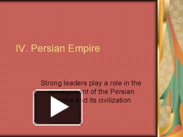 PPT – IV' Persian Empire PowerPoint presentation | free to view - id ...