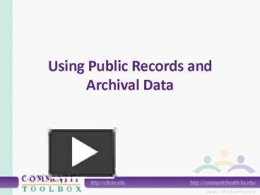 PPT – Using Public Records and Archival Data PowerPoint presentation | free to view - id: 2090eb ...