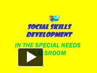 PPT – SOCIAL SKILLS DEVELOPMENT PowerPoint presentation | free to view ...