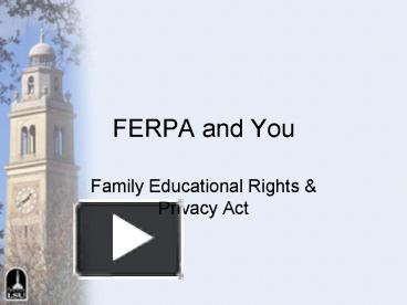 PPT – FERPA and You PowerPoint presentation | free to view - id: 209b20-ZDc1Z