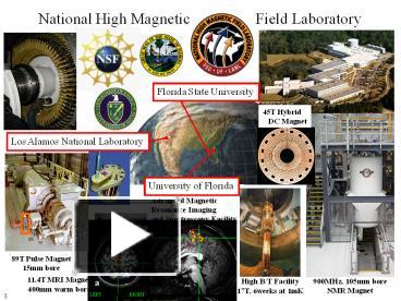 PPT – National High Magnetic Field Laboratory PowerPoint presentation ...
