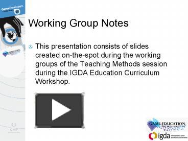 Working Group Notes presentation | free to view