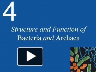 PPT – Structure and Function of Bacteria and Archaea PowerPoint ...