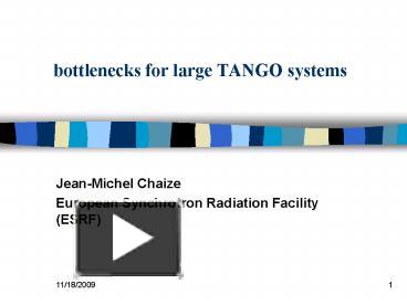 bottlenecks for large TANGO systems presentation | free to view