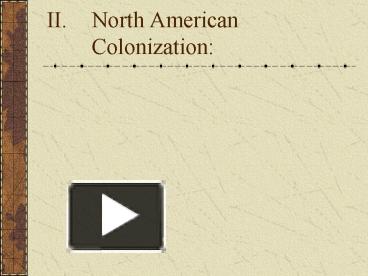 North American Colonization: presentation | free to view