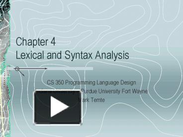 Chapter 4 Lexical and Syntax Analysis presentation | free to view