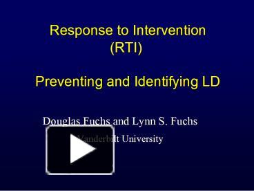 PPT – Response to Intervention RTI Preventing and Identifying LD ...