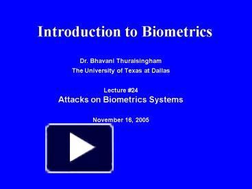 Introduction to Biometrics presentation | free to view