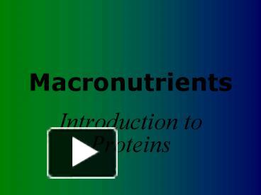Macronutrients presentation | free to view