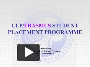 LLP/ERASMUS STUDENT PLACEMENT PROGRAMME presentation | free to download