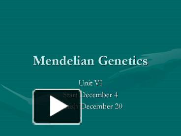 Mendelian Genetics presentation | free to view