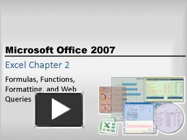 PPT – Excel Chapter 2 PowerPoint presentation | free to view - id: 20feef-ZDc1Z