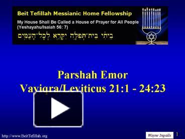 PPT – Parshah Emor VayiqraLeviticus 21:1 24:23 PowerPoint presentation ...