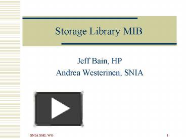 Storage Library MIB presentation | free to download