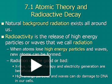PPT – 7'1 Atomic Theory and Radioactive Decay PowerPoint presentation ...