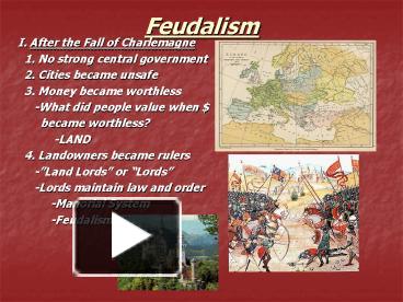 PPT – Feudalism PowerPoint presentation | free to view - id: 211ff1-ZDc1Z