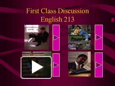 PPT – First Class Discussion English 213 PowerPoint presentation | free ...
