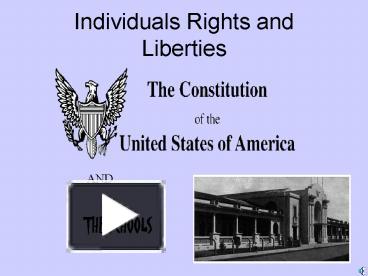 PPT – Individuals Rights and Liberties PowerPoint presentation | free ...