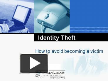 PPT – Identity Theft PowerPoint presentation | free to view - id: 21478 ...