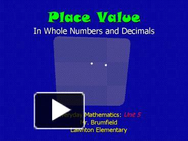 Place Value In Whole Numbers and Decimals presentation | free to view