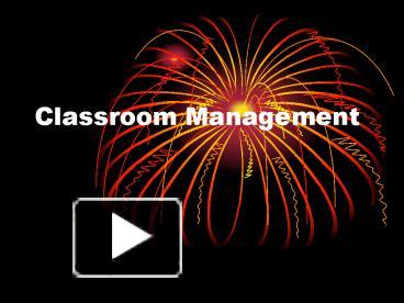 PPT – Classroom Management PowerPoint presentation | free to view - id ...