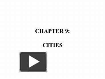 PPT – CITIES PowerPoint presentation | free to view - id: 21600a-NTlmZ