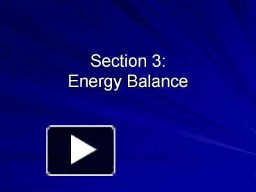 Section 3: Energy Balance presentation | free to view