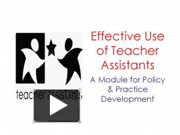 PPT – Effective Use of Teacher Assistants A Module for Policy ...