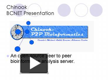 Chinook BCNET Presentation presentation | free to download