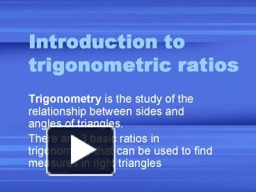 Introduction to trigonometric ratios presentation | free to download