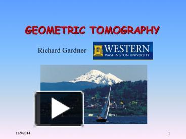 PPT – GEOMETRIC TOMOGRAPHY PowerPoint presentation | free to download - id: 21799d-ZDc1Z