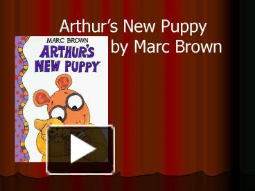 PPT – Arthurs New Puppy PowerPoint presentation | free to view - id ...