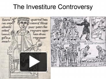The Investiture Controversy presentation | free to view