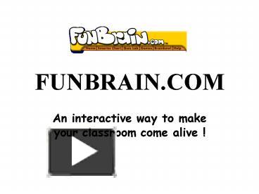 FUNBRAIN.COM presentation | free to view