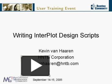 Writing InterPlot Design Scripts presentation | free to view