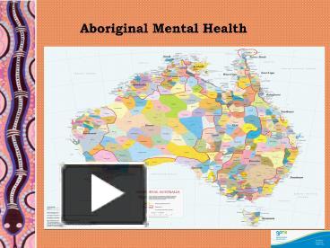 PPT – Aboriginal Mental Health PowerPoint presentation | free to view ...