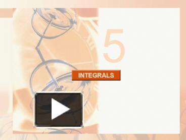 PPT – INTEGRALS PowerPoint presentation | free to view - id: 21a9ad-ZDc1Z