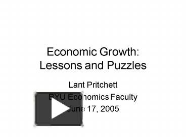 PPT – Economic Growth: Lessons and Puzzles PowerPoint presentation ...