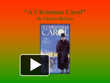 PPT – A Christmas Carol By:Charles Dickens PowerPoint presentation ...