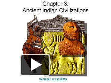 Chapter 3: Ancient Indian Civilizations presentation | free to view