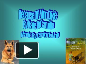 Because Of Winn Dixie presentation | free to view