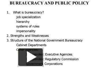 BUREAUCRACY AND PUBLIC POLICY presentation | free to download
