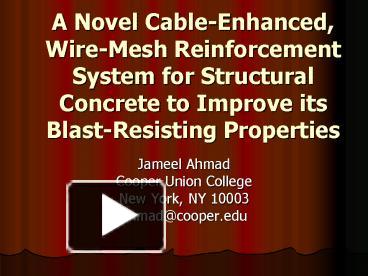 PPT – A Novel CableEnhanced, WireMesh Reinforcement System for Structural Concrete to Improve ...