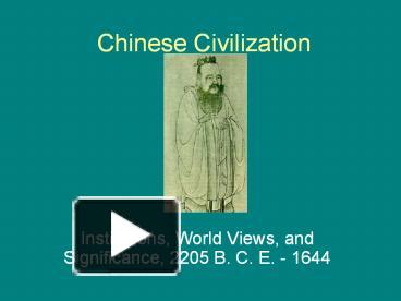 Chinese Civilization presentation | free to view