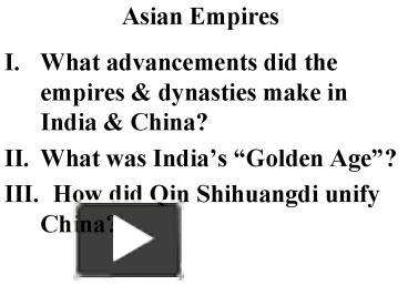 PPT – Asian Empires PowerPoint presentation | free to view - id: 22075 ...