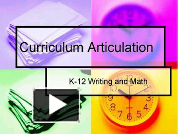 PPT – Curriculum Articulation PowerPoint presentation | free to view ...